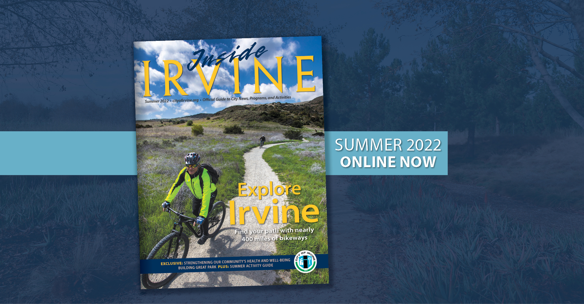 Summer 2022 Issue of Inside Irvine | City of Irvine