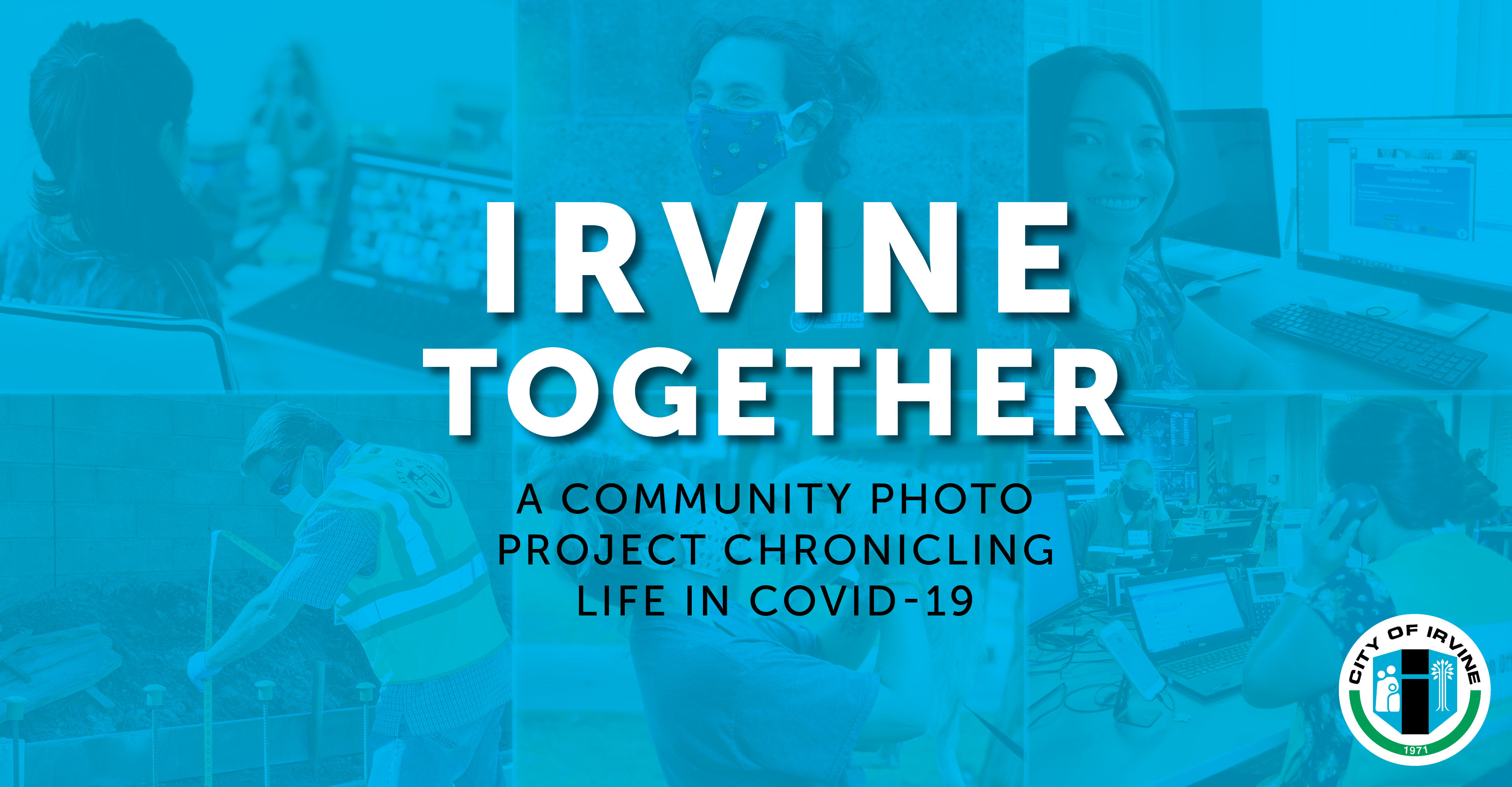 Life in the Time of COVID-19 Photo Archive | City of Irvine