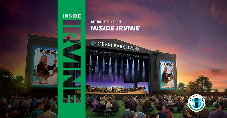 Summer 2024 Issue of Inside Irvine Now Available | City of Irvine